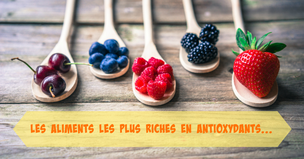 Les 20 aliments contenant le plus d'antioxydants pour prévenir le ...